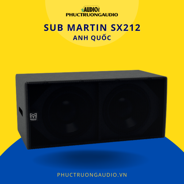 Sub Martin Audio SX212 giá rẻ review mới 2024